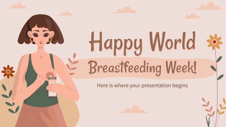 Happy World Breastfeeding Week! | Google Slides & PowerPoint