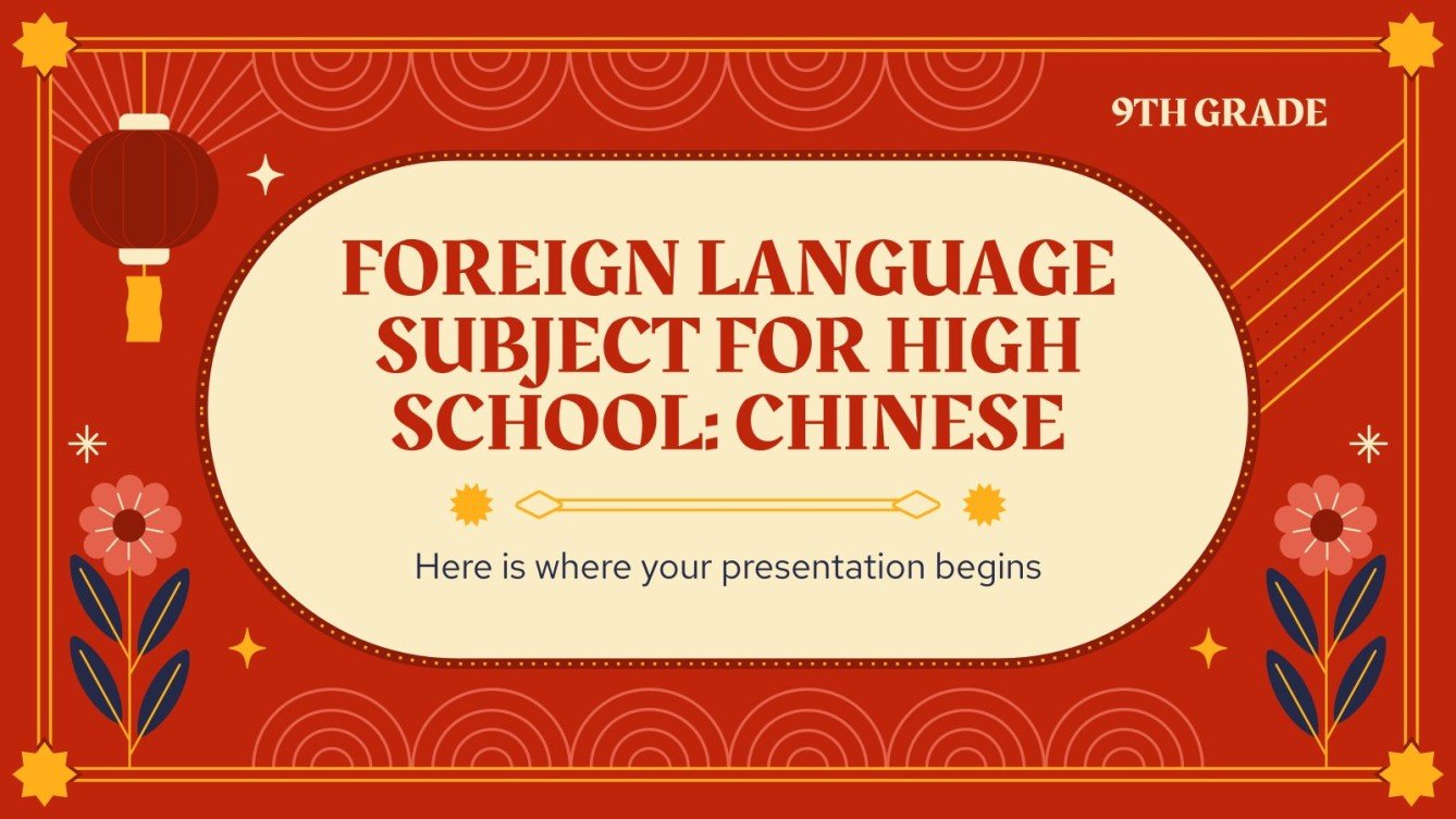 Foreign Language for High School: Chinese | Google Slides