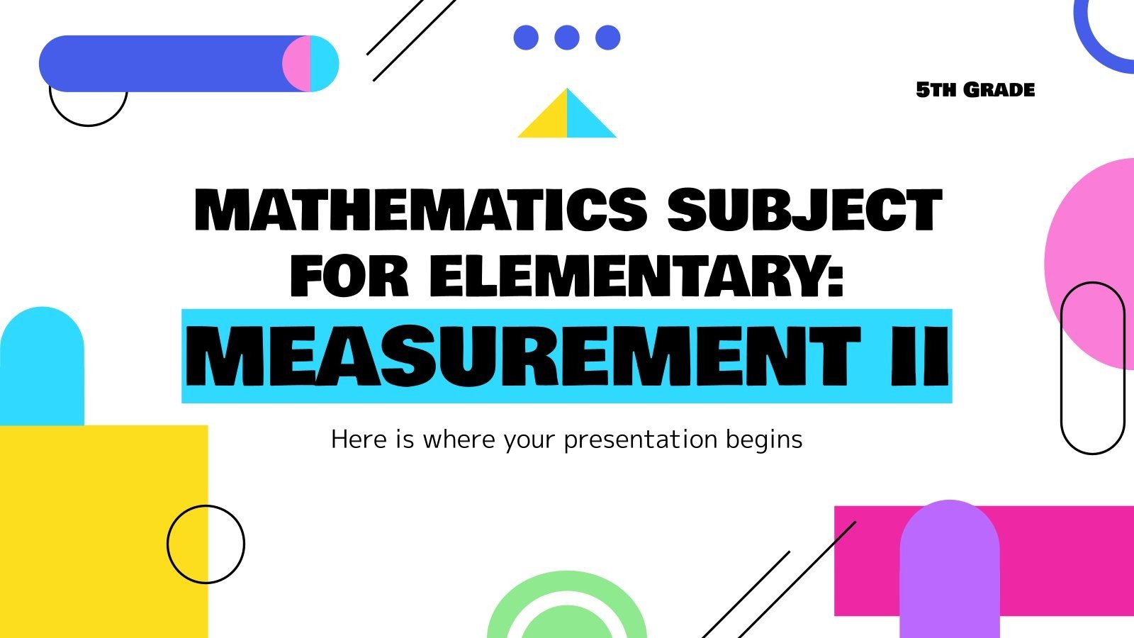 Mathematics: Measurement II | Google Slides & PowerPoint