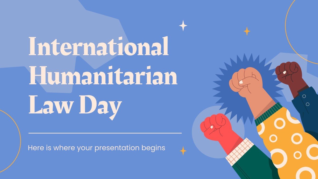 International Humanitarian Law Day | Google Slides & PPT