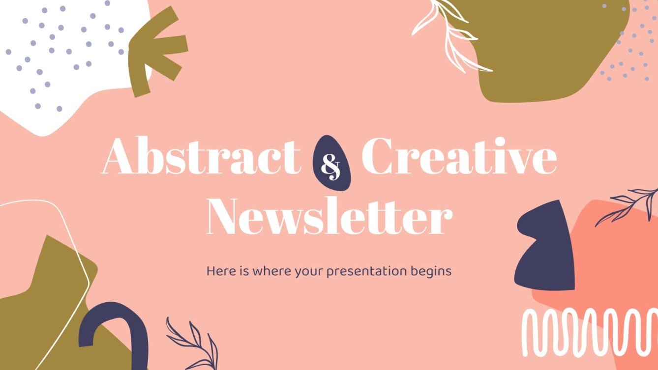 Abstract & Creative Newsletter | Google Slides and PowerPoint