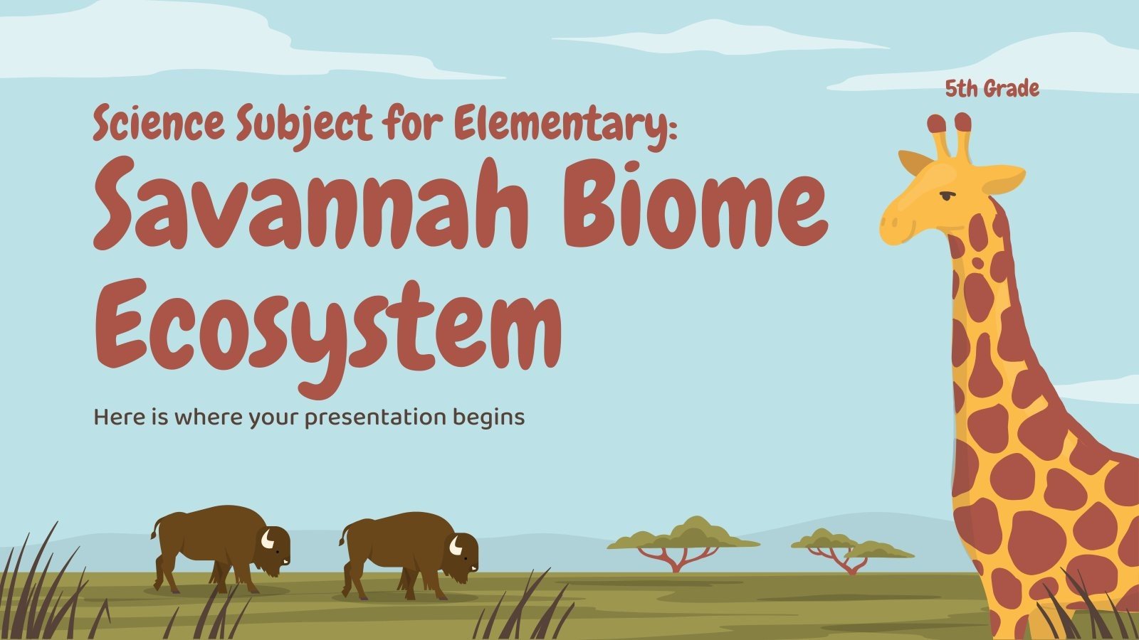 Science Subject for Elementary: Savannah Biome Ecosystem
