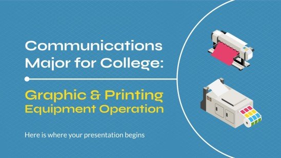 College: Graphic & Printing Equipment Operation