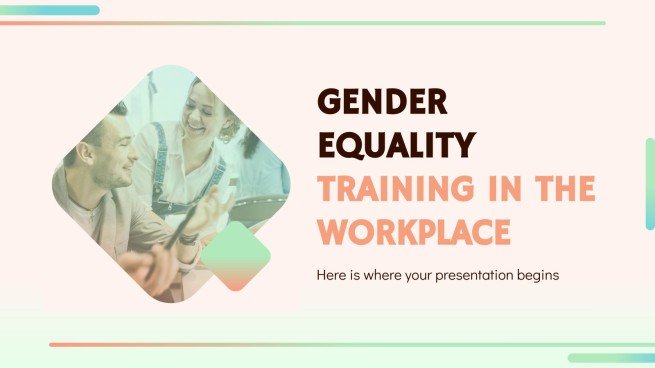 Gender Equality Training in the Workplace | Google Slides