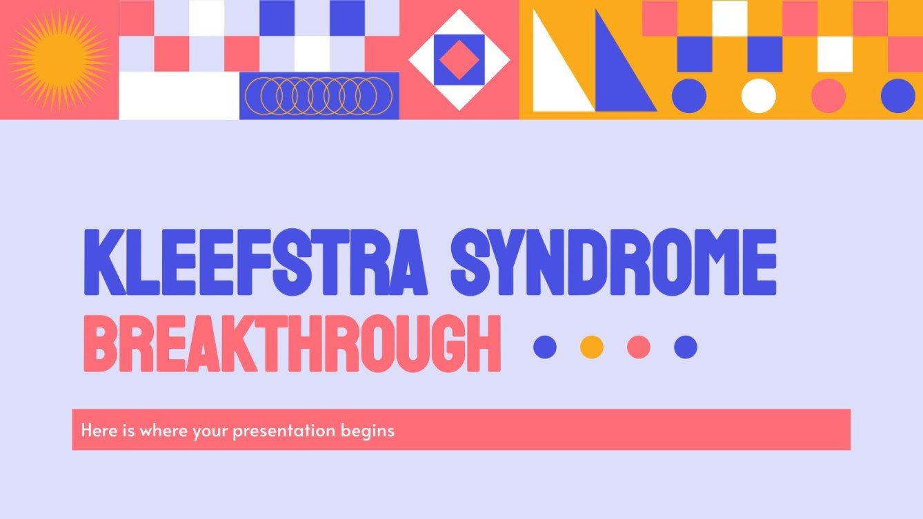 Kleefstra Syndrome Breakthrough | Google Slides & PowerPoint