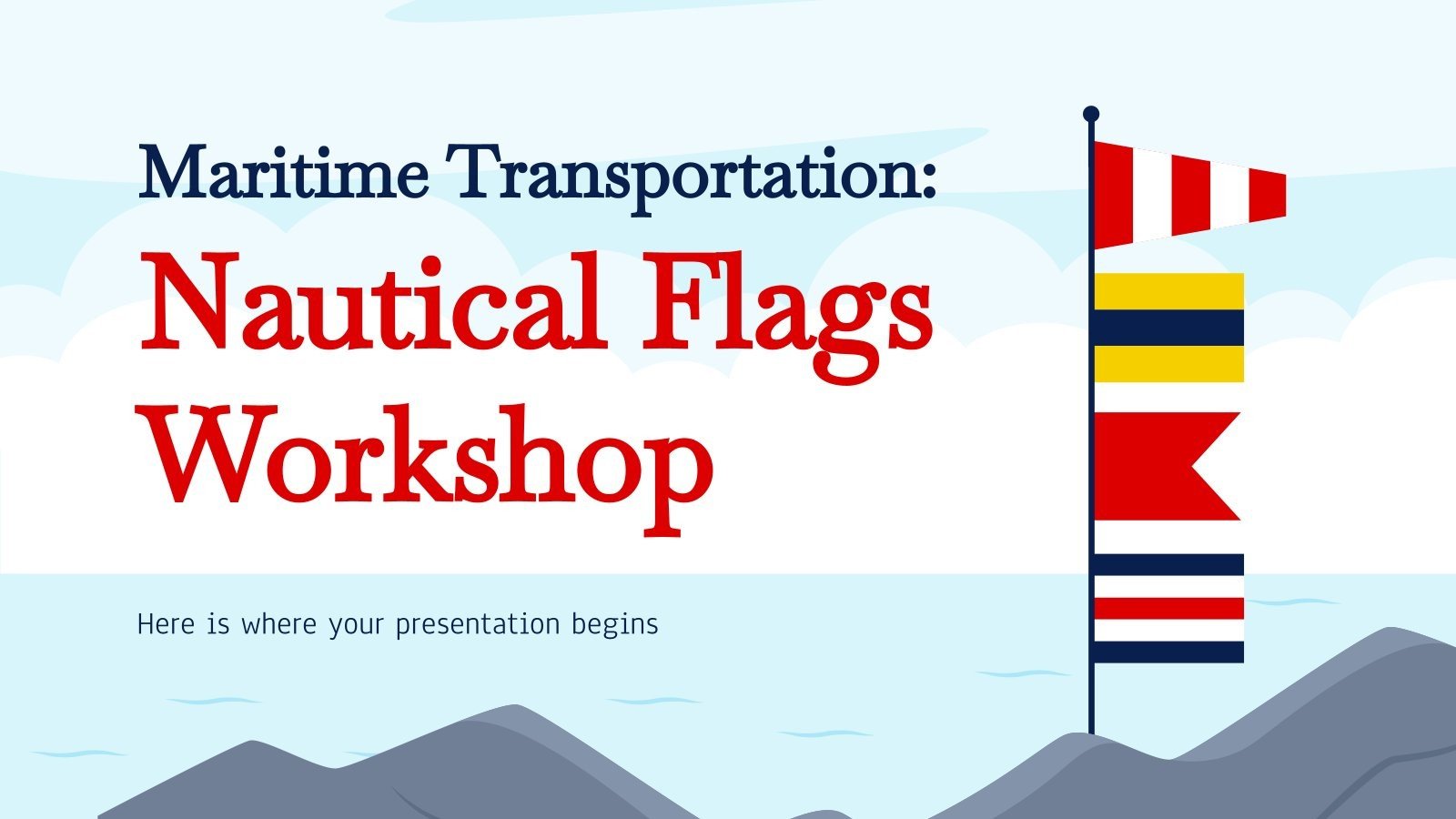 Nautical Flags Workshop | Google Slides and PowerPoint
