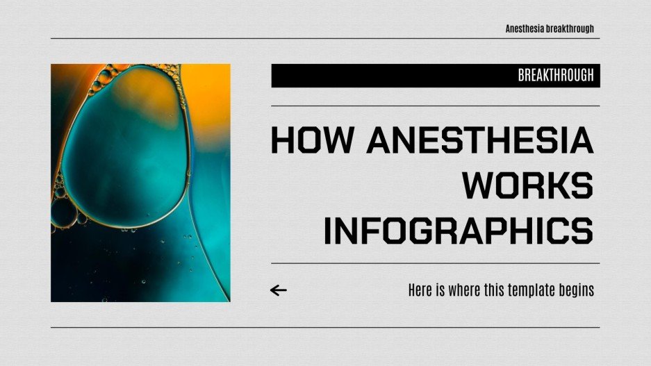 How Anesthesia Works Breakthrough Infographics | Google Slides