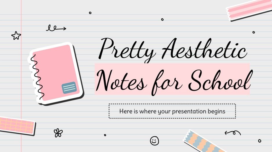 Pretty Aesthetic Notes for School | Google Slides & PowerPoint