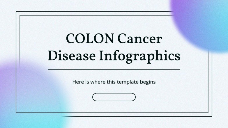 Colon Cancer Disease Infographics | Google Slides & PowerPoint