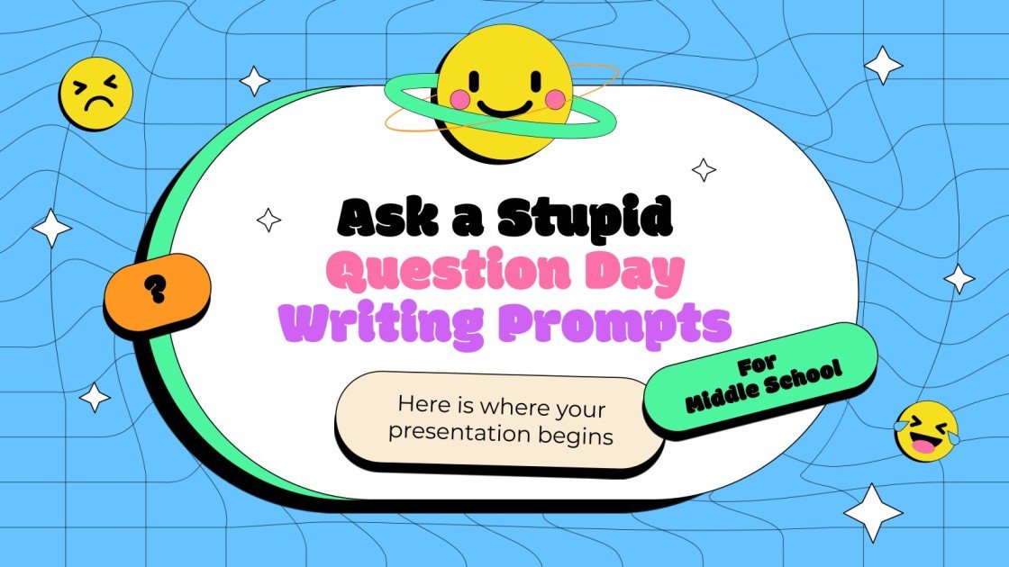 Ask a Stupid Question Day Writing Prompts for Middle School