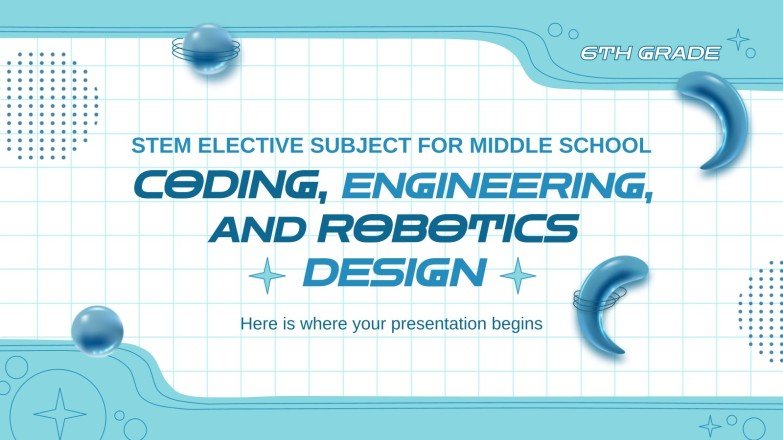 STEM for Middle School: Coding, Engineering, and Robotics