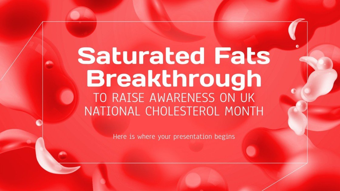 Saturated Fats Breakthrough | Google Slides & PowerPoint