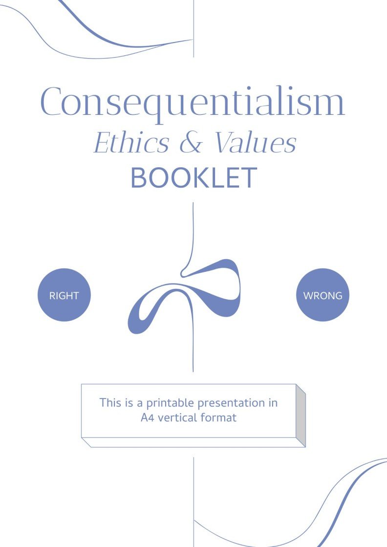 Consequentialism - Ethics & Values Booklet | Google Slides