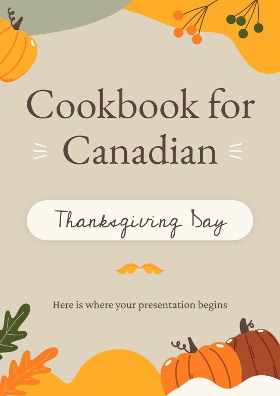 Cookbook for Canadian Thanksgiving Day | Google Slides and PPT