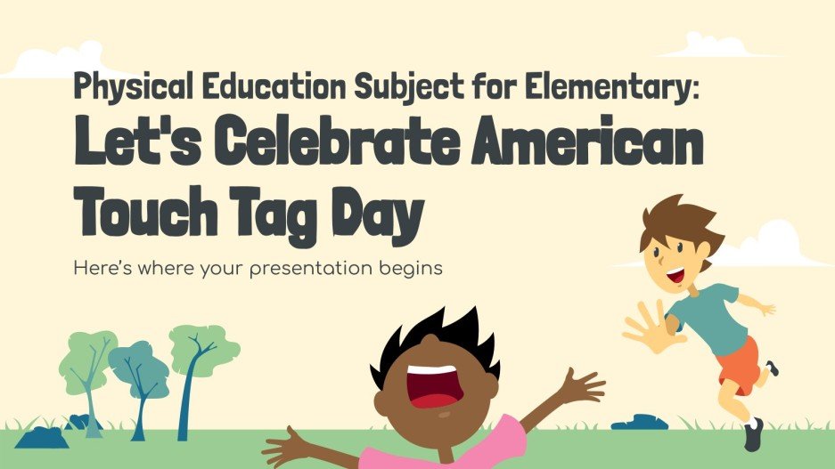 Let's Celebrate American Touch Tag Day | Google Slides & PPT