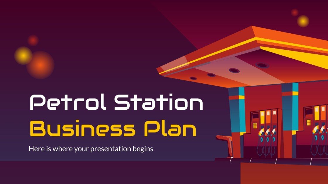 Petrol Station Business Plan | Google Slides and PowerPoint