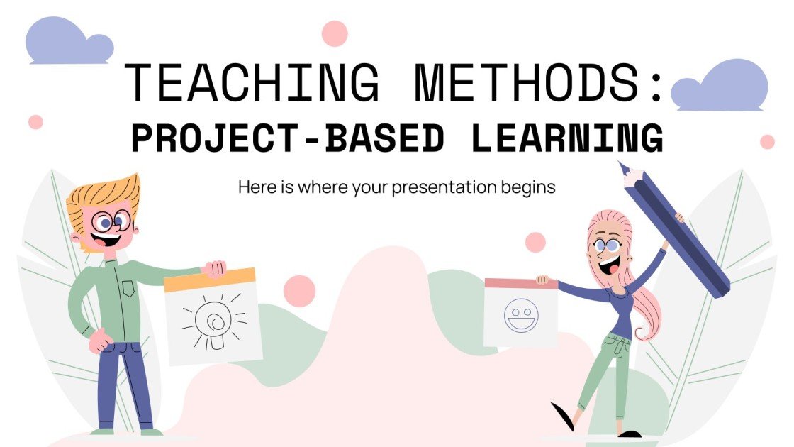 Teaching Methods: Project-Based Learning | Google Slides & PPT