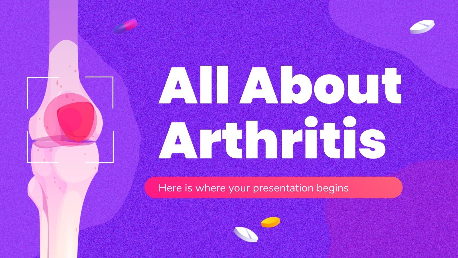 All About Arthritis | Google Slides and PowerPoint
