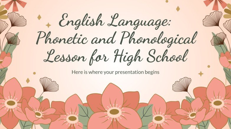 English: Phonetic and Phonological Lesson for High School
