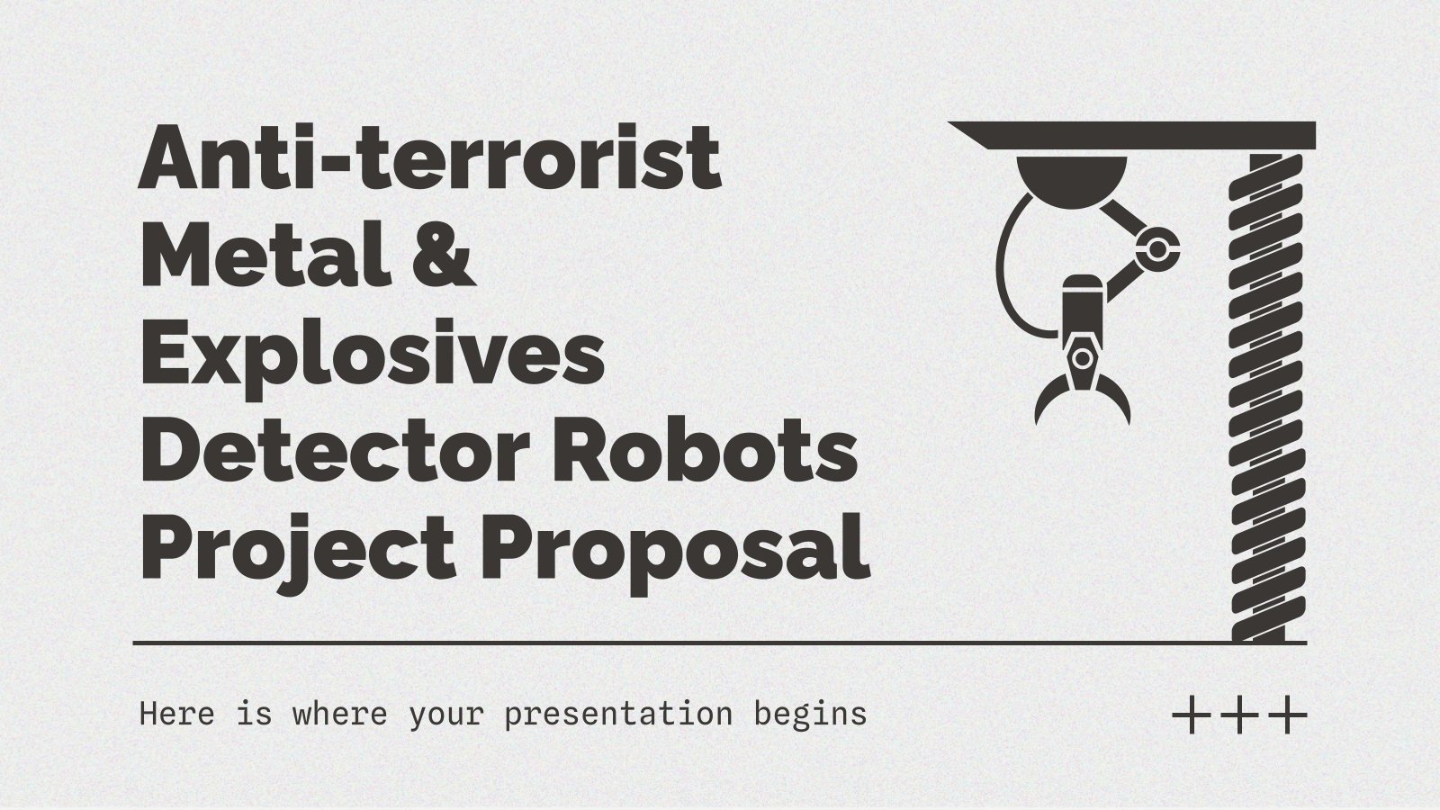 Explosives Detector Robots Project Proposal | Google Slides