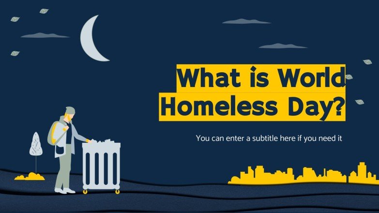 World Homeless Day | Google Slides and PowerPoint