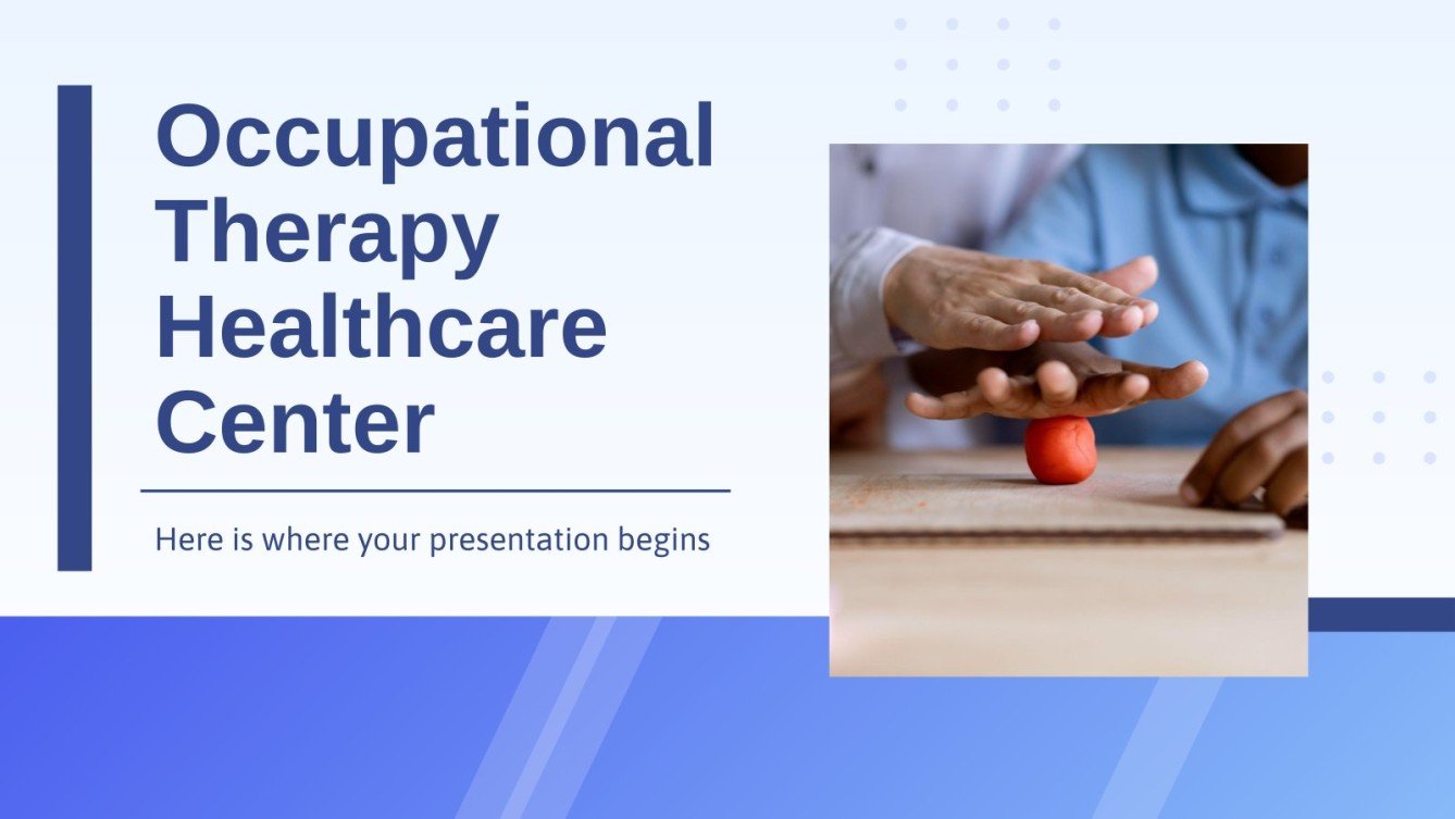 Occupational Therapy Healthcare Center | Google Slides & PPT