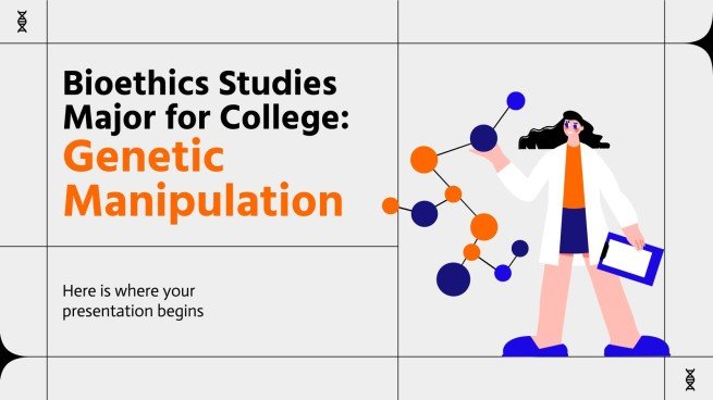 Diplôme en bioéthique : Manipulation génétique | Google Slides