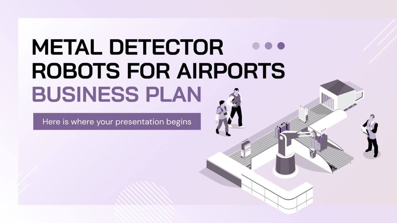 Metal Detector Robots for Airports Business Plan