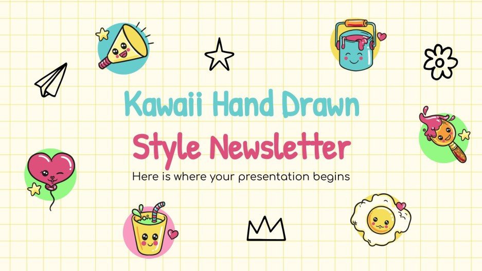 Kawaii Hand Drawn Style Newsletter | Google Slides & PPT