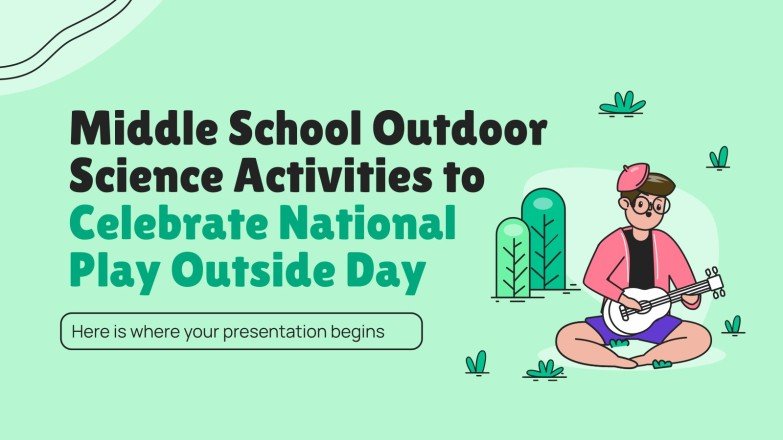 Middle School Outdoor Science Activities: Play Outside Day