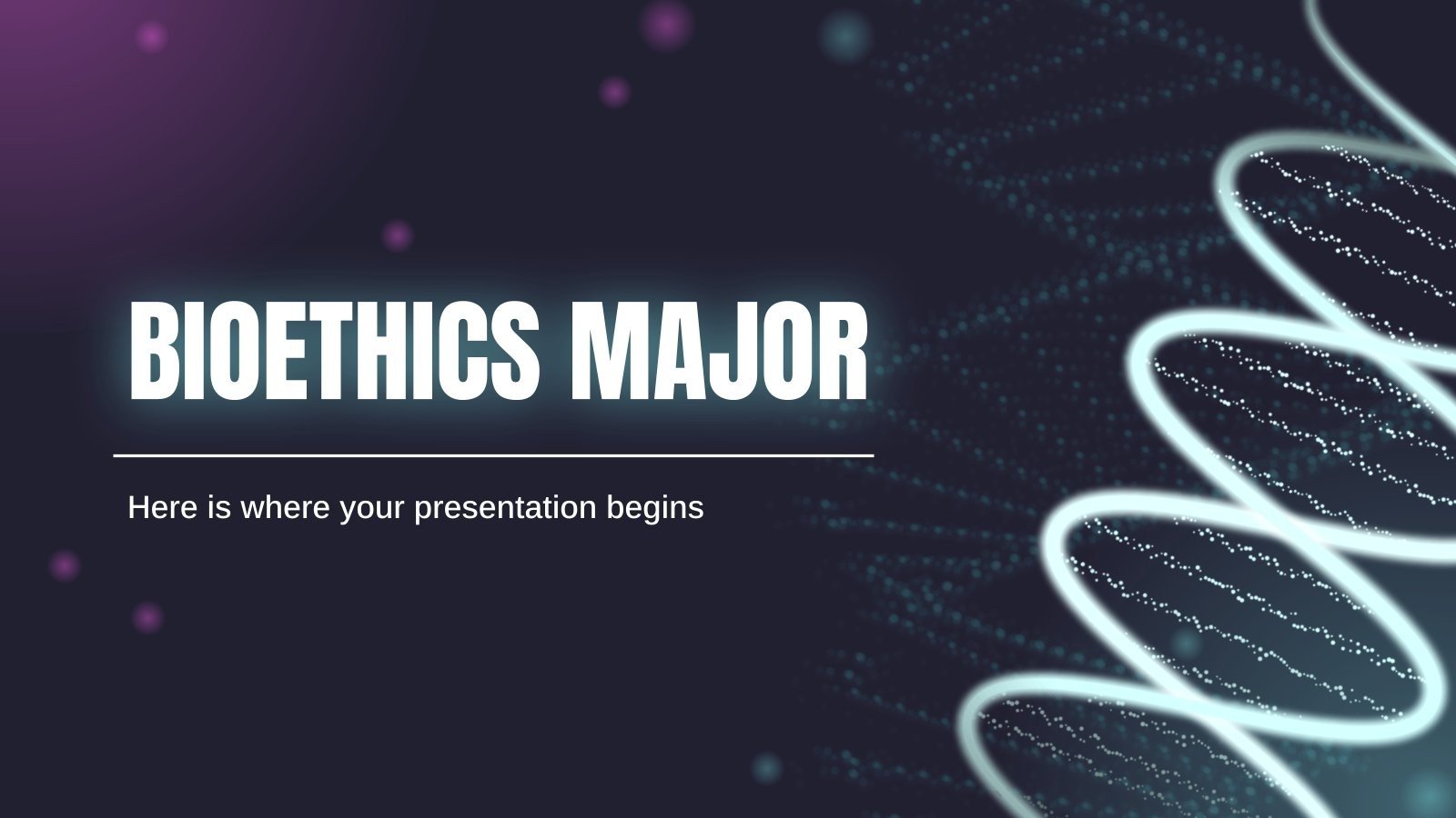 Bioethics Major | Google Slides & PowerPoint