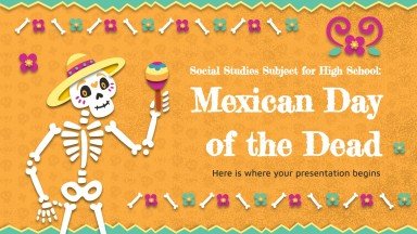 Social Studies Subject for High School: Mexican Day of Dead