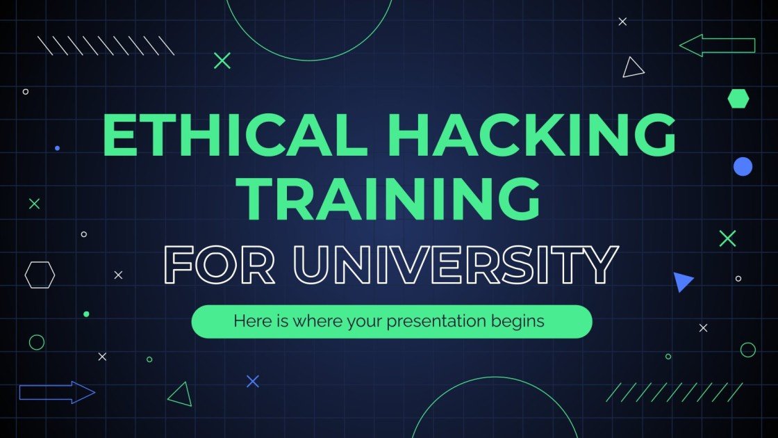 Ethical Hacking Training for University | Google Slides & PPT