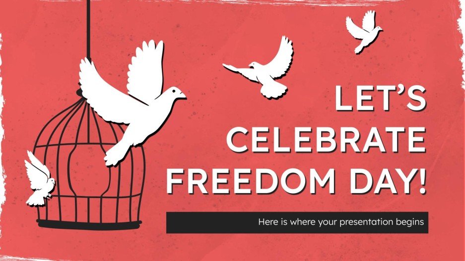 Let's Celebrate Freedom Day! | Google Slides & PowerPoint