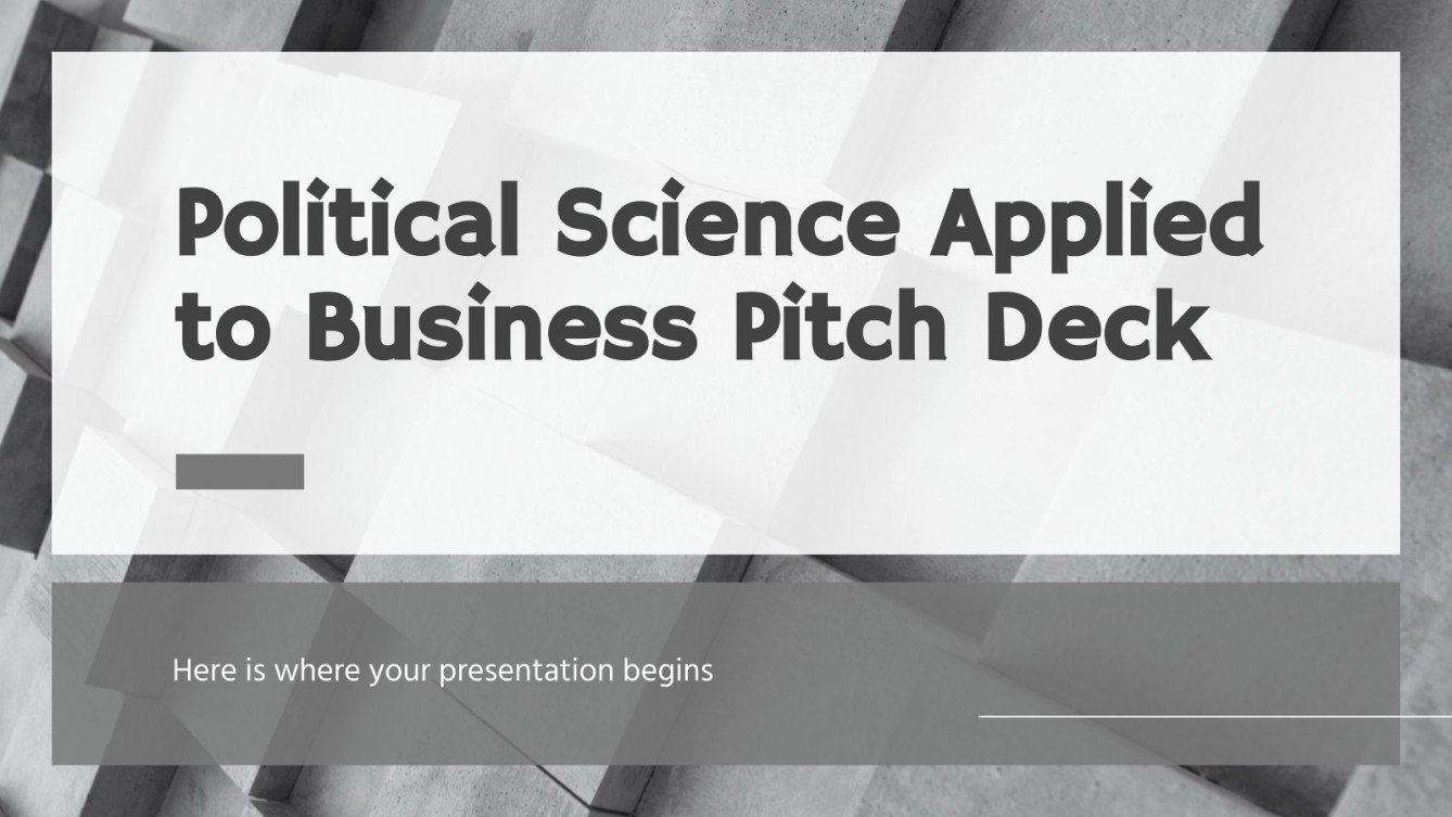 Political Science Applied to Business Pitch Deck | Google Slides