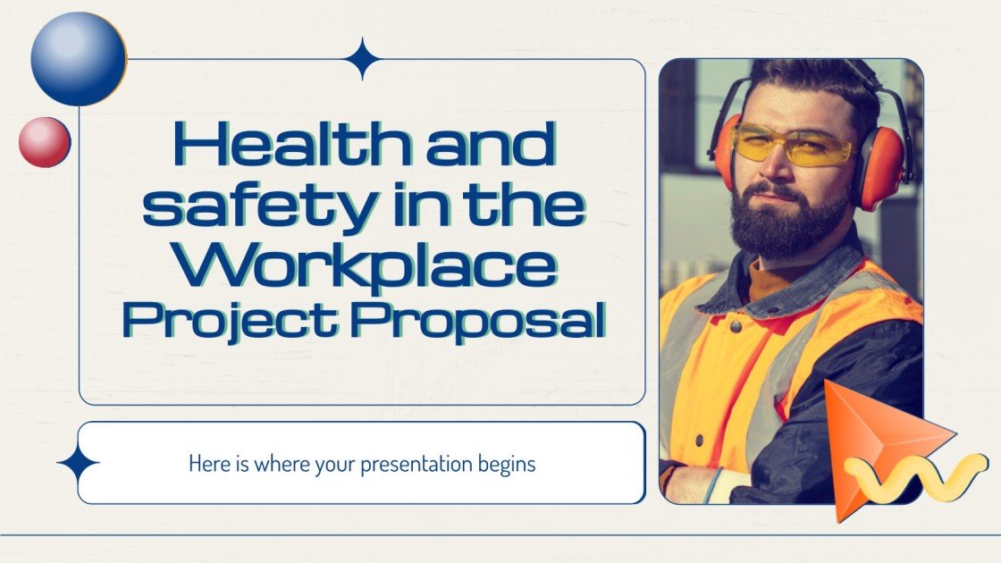 Safety in the Workplace Project Proposal | Google Slides & PPT