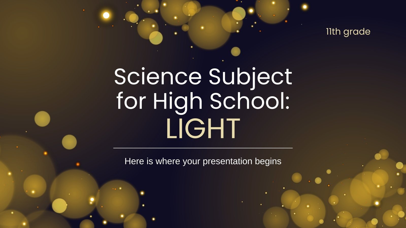 Science Subject for Highschool - 11th Grade: Light