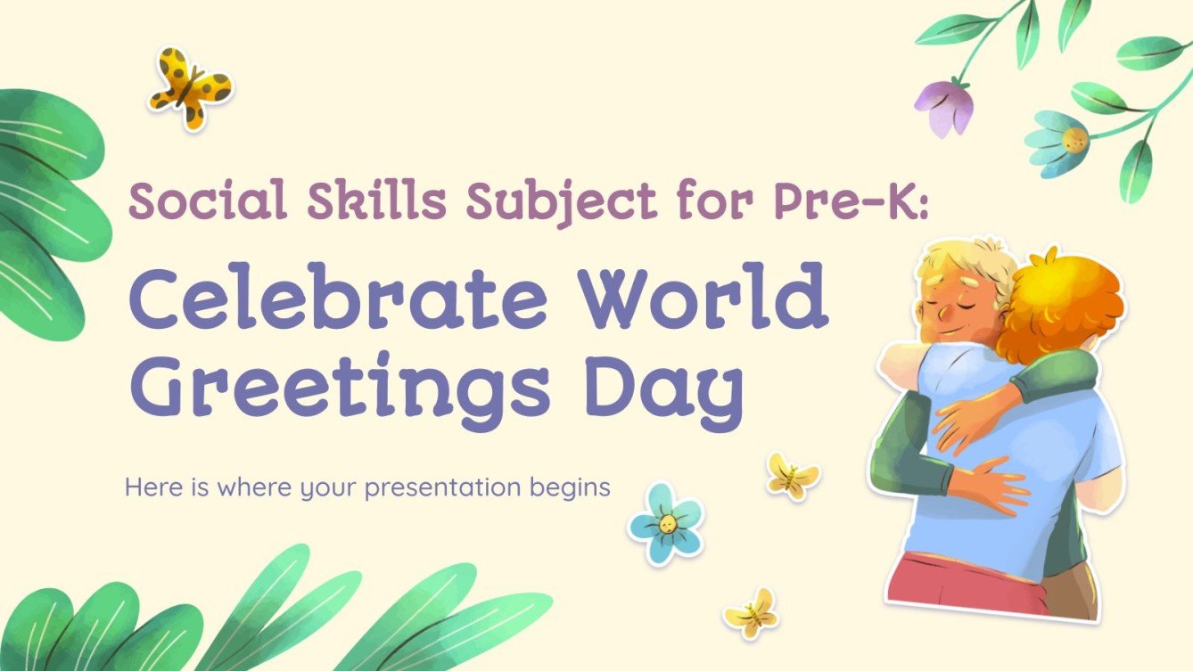 Pre-K: Celebrate World Greetings Day | Google Slides & PPT