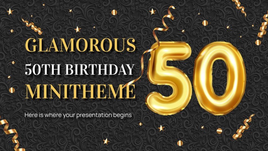 Minitema glamuroso para el 50.º cumpleaños | Google Slides