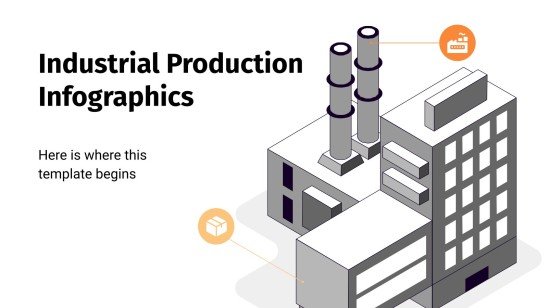 Industrial Production Infographics for Google Slides and PowerPoint
