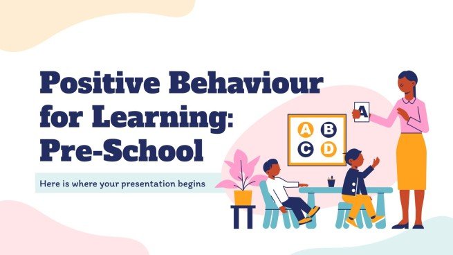 Positive Behaviour for Learning: Pre-School | Google Slides & PPT