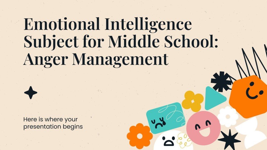 Emotional Intelligence for Middle School: Anger Management