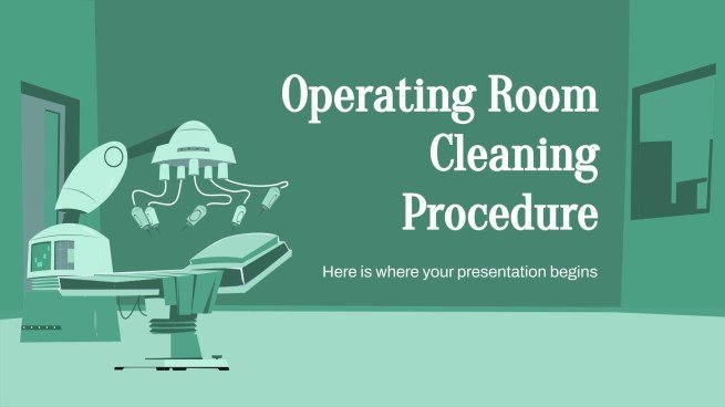 Operating Room Cleaning Procedure | Google Slides and PPT