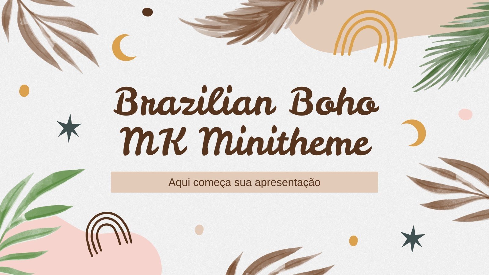 Brazilian Boho MK Minitheme | Google Slides & PowerPoint