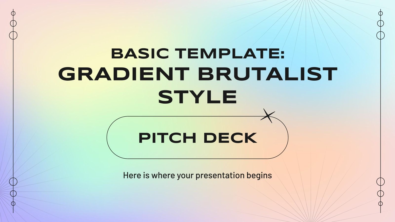 Basic Template: Gradient Brutalist Style Pitch Deck