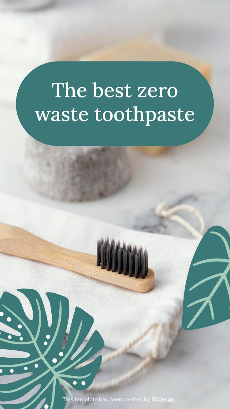 Zero Waste Toothpaste Brand IG Stories | Google Slides