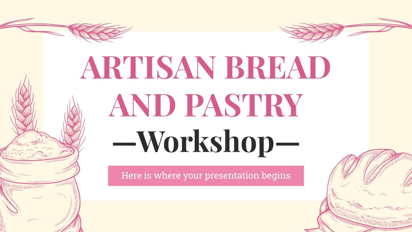 Artisan Bread and Pastry Workshop | Google Slides and PPT