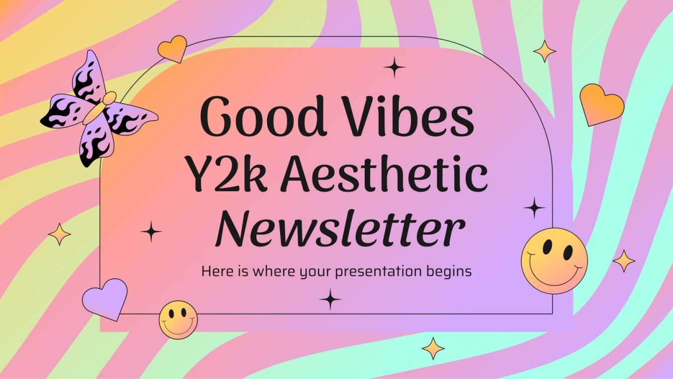 Good Vibes Y2K Aesthetic Newsletter | Google Slides & PPT