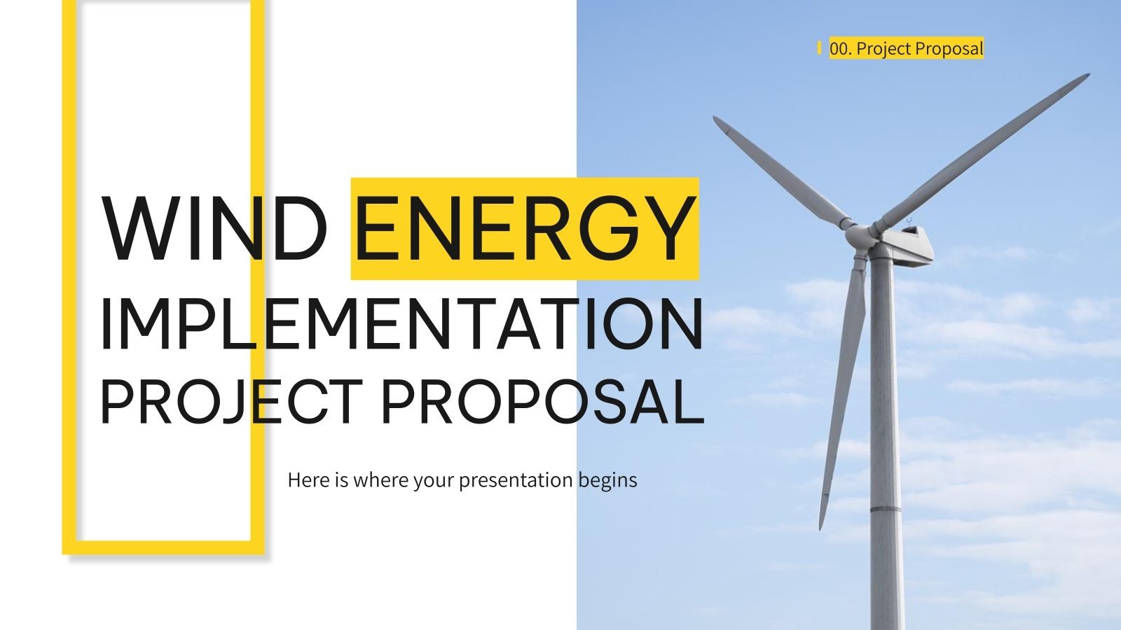 Wind Energy Implementation Project Proposal | Google Slides