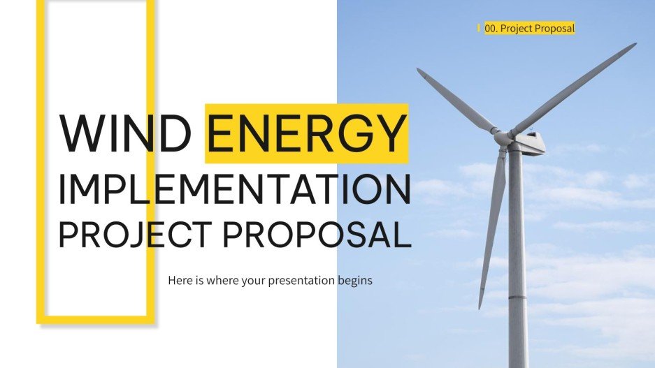 Wind Energy Implementation Project Proposal | Google Slides